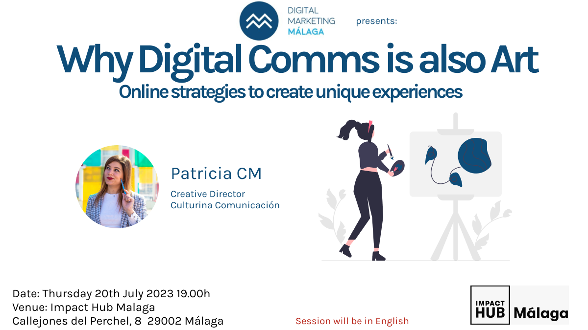 Why Digital Comms is also Art - Digital Marketing Malaga